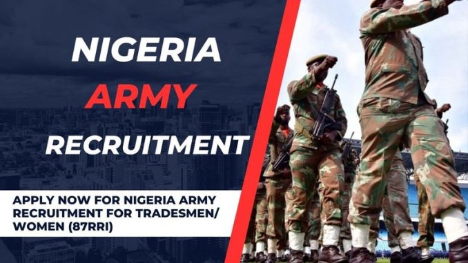 Nigerian Army Recruitment 2025/2026 Application Portal | recruitment.army.mil.ng – Top Nigerian Jobs